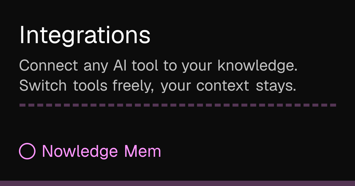 Integrations | Nowledge Mem
